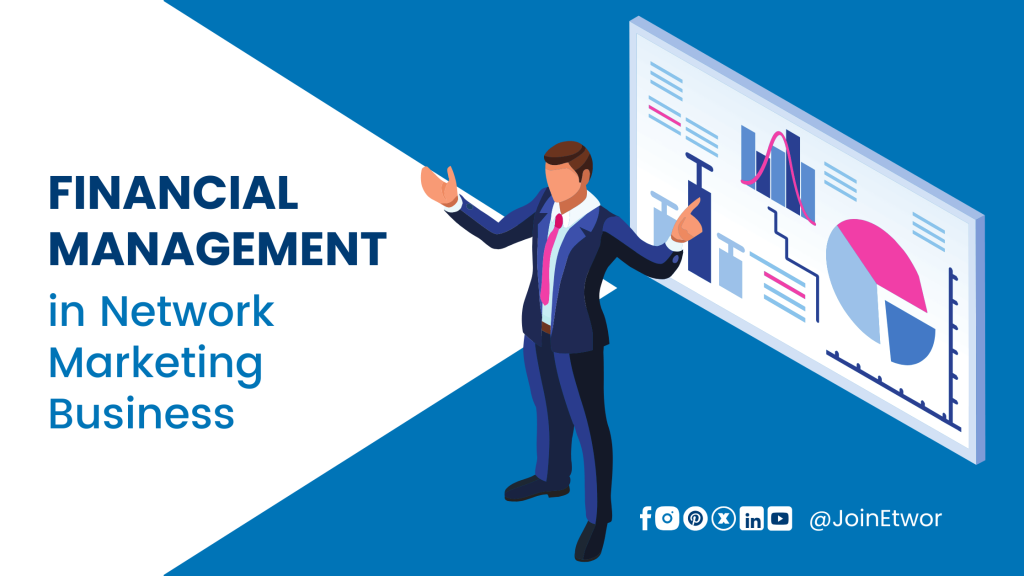 Mastering The Art Of Financial Management In Network Marketing Business ...